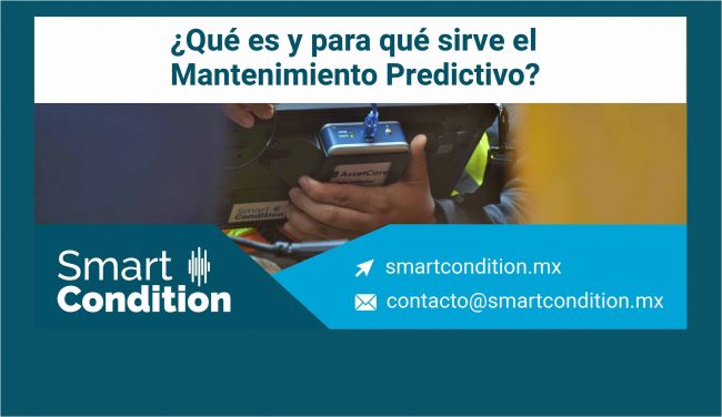 ¿Qué es y para qué sirve el Mantenimiento Predictivo? – Smart Condition