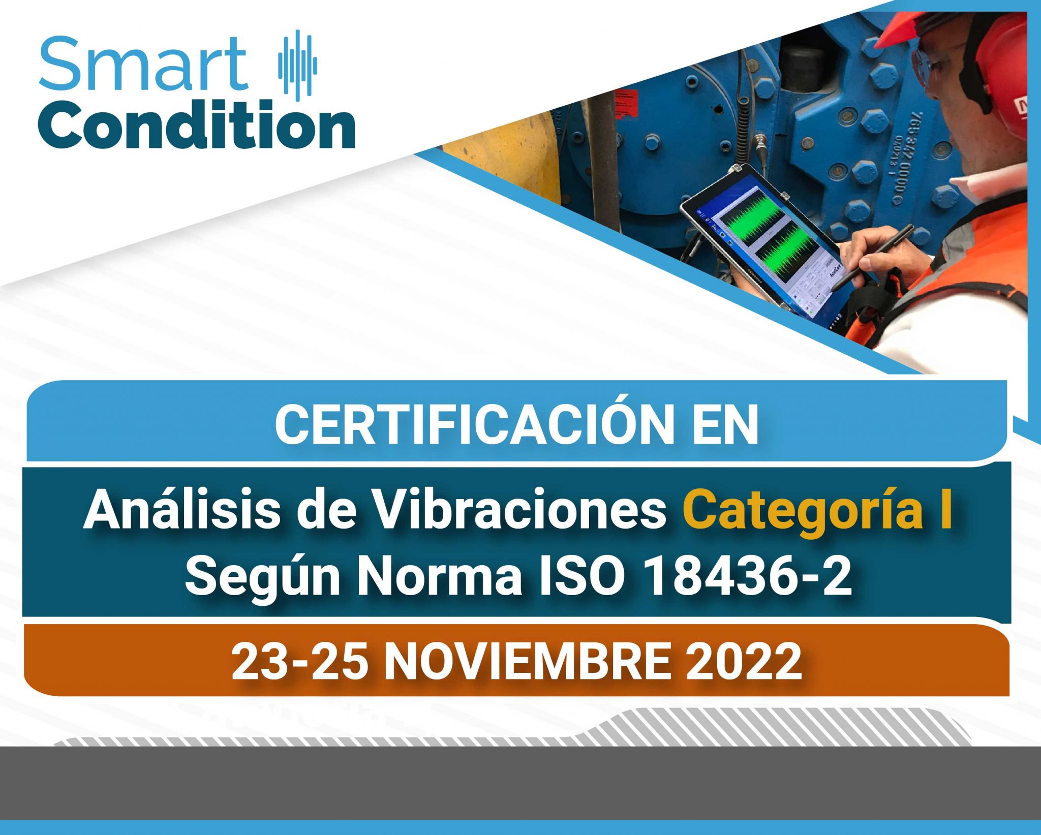 INSCRIPCIONES ABIERTAS: Certificación de Análisis de Vibraciones Categoría I Según Norma ISO ...